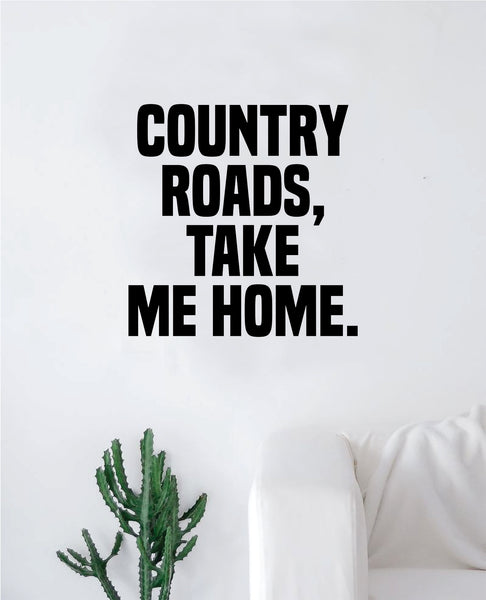 Country Roads Wall Decal Decor Art Sticker Vinyl Room Bedroom Teen Kid ...