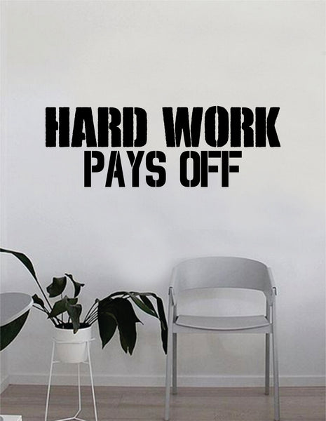 Hard Work Pays Off Gym Quote Fitness Health Work Out Decal Sticker Wal ...