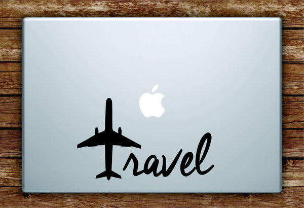Travel Airplane Quote Laptop Decal Sticker Vinyl Art Quote Macbook App ...