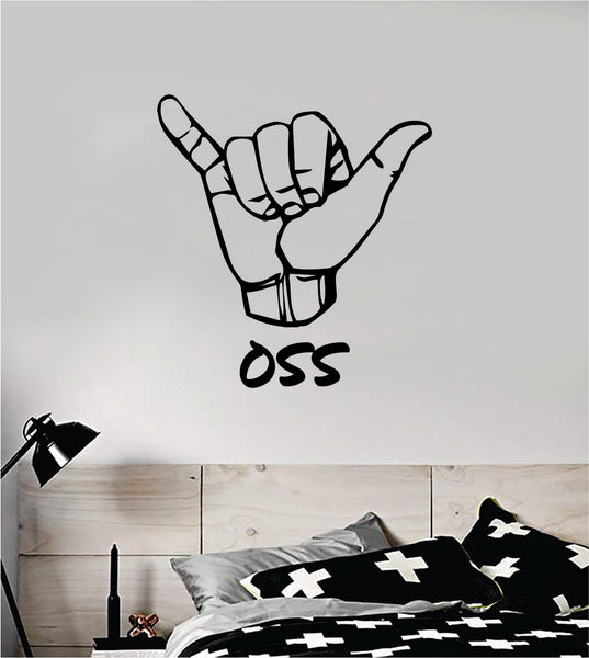 Oss Shaka Quote Decal Sticker Wall Vinyl Art Decor Home MMA Grapple Sp ...