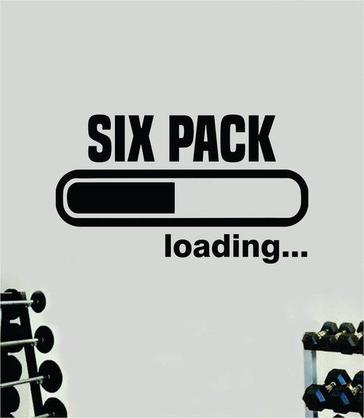 Six Pack Loading Quote Wall Decal Sticker Vinyl Art Home Decor Bedroom ...